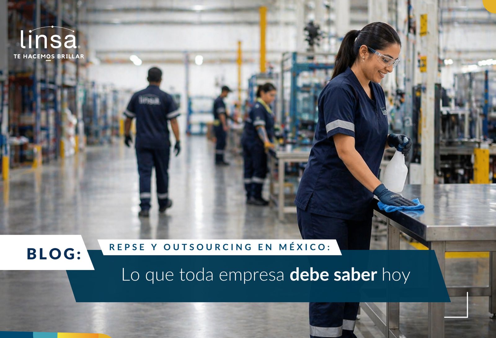 REPSE y outsourcing en México: lo que toda empresa debe saber hoy - Linsa